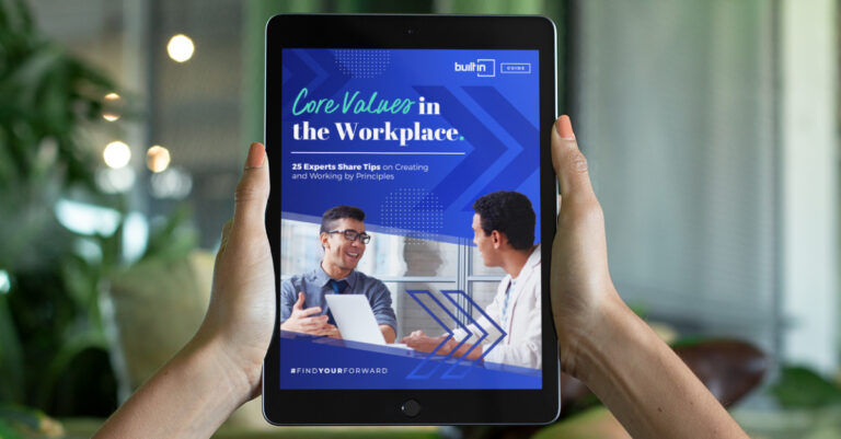 Ties That Bind: Core Values In The Workplace - Built In for Employers