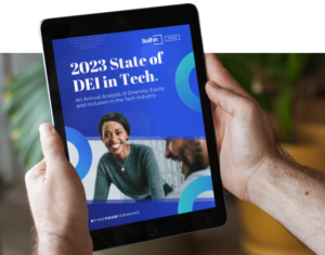 2023 State of DEI in Tech Report - Built In for Employers